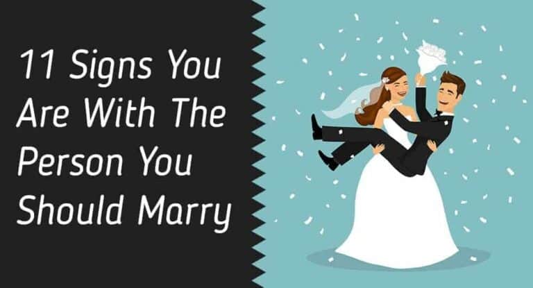 11 Important Signs You Are With The Person You Should Marry